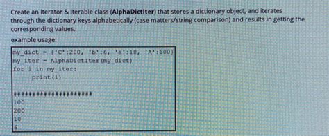 Solved Create An Iterator And Iterable Class Alphadictiter
