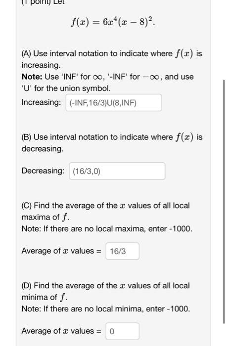 solved f x 6x4 x−8 2 a use interval notation to indicate