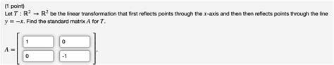 solved point let t r2 r2 be the linear transformation that first