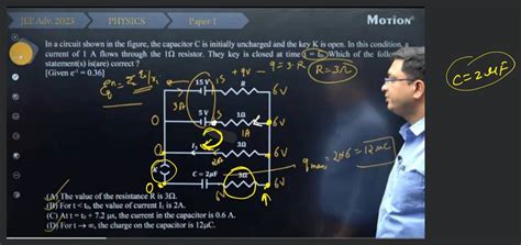 IEB Adv 2025 PHYSICS Paper I Motion In A Circuit Shown In The Figure Th
