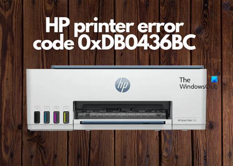 Hp Printer Error Code 0xdb0436bc [fix]