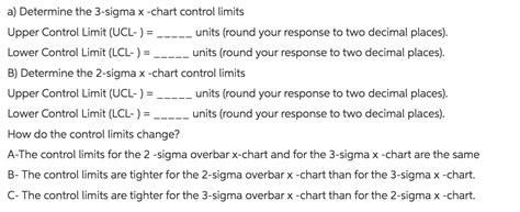 Answered A Determine The 3 Sigma X Chart Bartleby