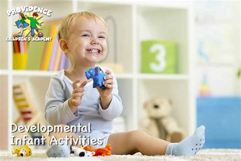 Developmental Infant Activities That Focus On Learning And Interaction