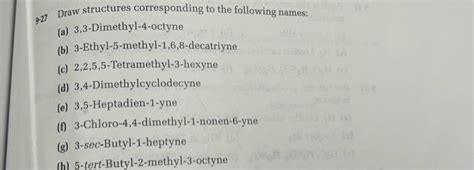 Solved 9 27 Draw Structures Corresponding To The Following
