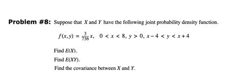 Solved Problem Suppose That X And Y Have The Following Chegg Com