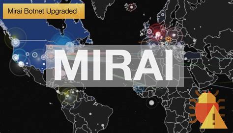 Mirai Botnet Upgraded