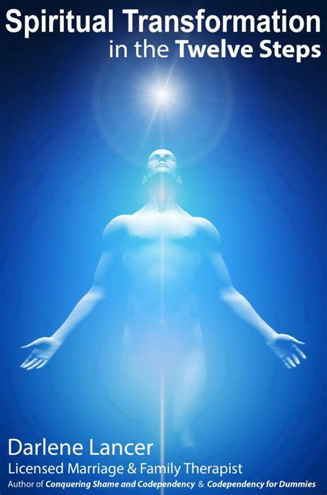 Spiritual Transformation In 12 Step Recovery How It Works