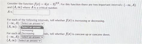 solved consider the function f x 4 x−3 2 3 for this