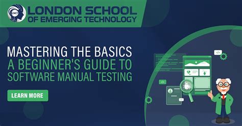 Mastering The Basics A Beginners Guide To Software Manual Testing London School Of Emerging
