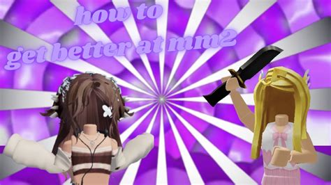 How To Get Better At Mm YouTube