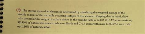 Solved The Atomic Mass Of An Element Is Determined By Chegg