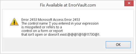 how to fix error 2453 microsoft access error 2453 the control name