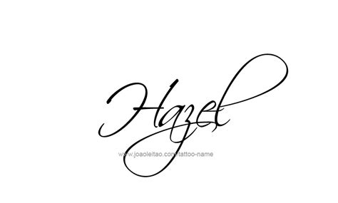 Hazel Name Tattoo Designs Artofit