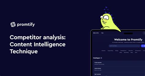 Competitor Analysis Content Intelligence Technique Promtify