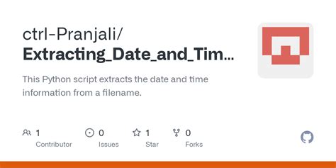 Github Ctrl Pranjaliextractingdateandtimefromfilename This