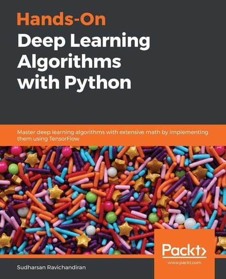 Hands On Deep Learning Algorithms With Python Ebook Epub Sudharsan