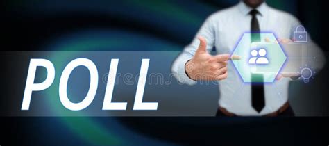 Inspiration Showing Sign Poll Business Idea Record Of The Number Of Votes Cast In An Election