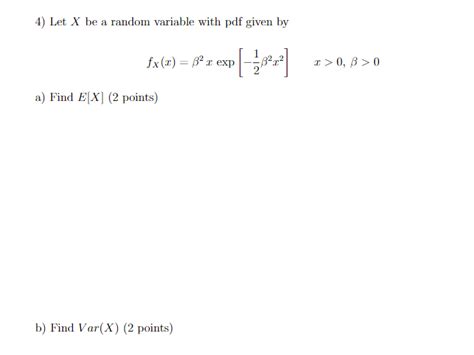 solved 4 let x be a random variable with pdf given by