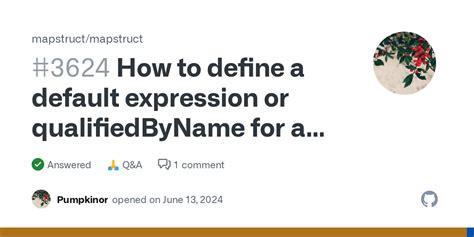 how to define a default expression or qualifiedbyname for all field