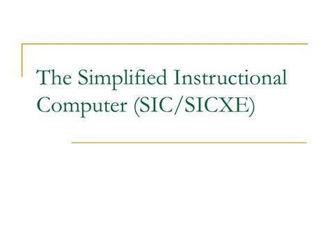 Ppt The Simplified Instructional Computer Sicsicxe Powerpoint