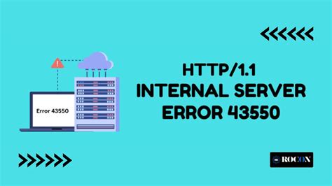 11 Internal Server Error 43550 Rocon Fix It Quickly