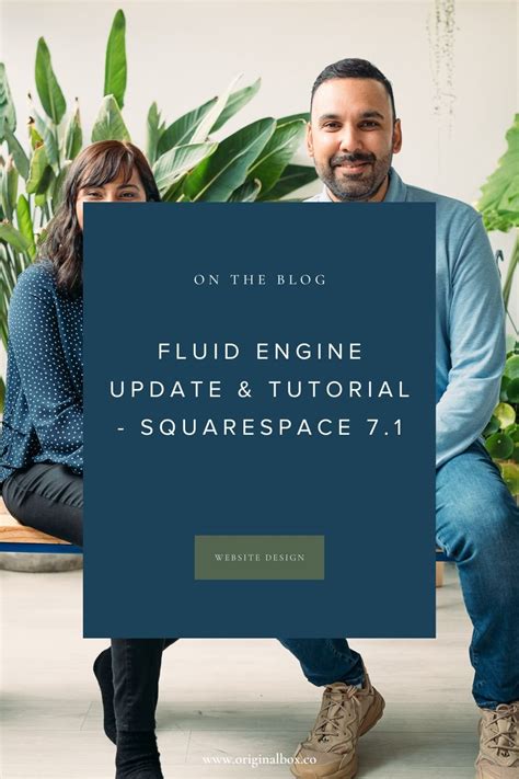 Fluid Engine Update And Tutorial Squarespace 71 — Original Box