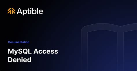 Mysql Access Denied Aptible