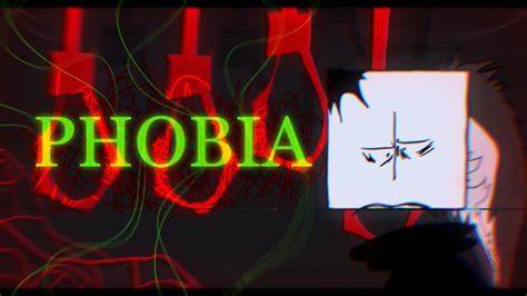 Phobia Animation Meme Slight Fw Youtube