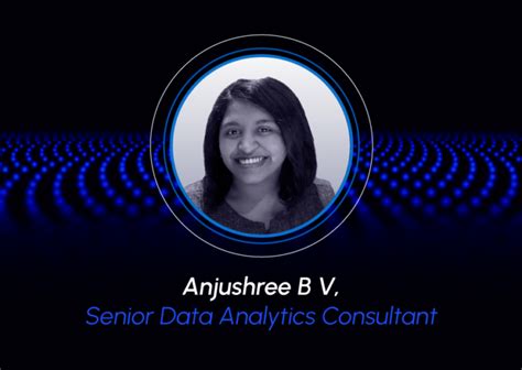 meet one of our data visualization experts anjushree bv calligo