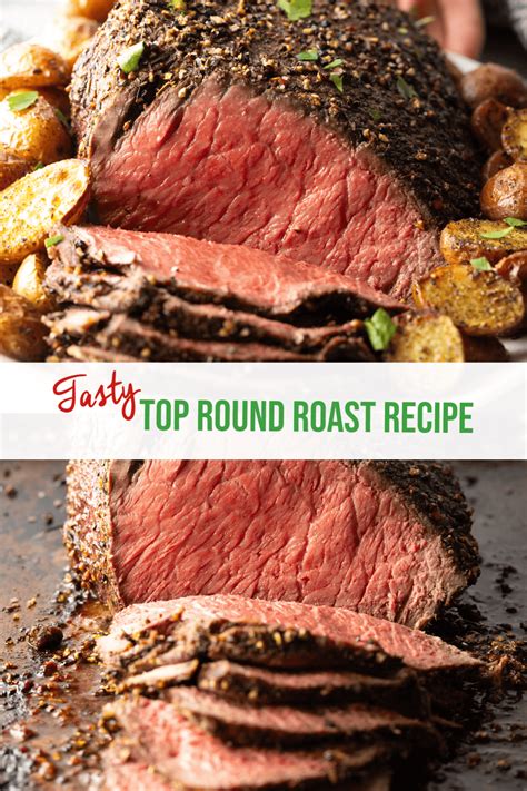 Best Top Round Roast Recipe A Spicy Perspective Recipe Top Round