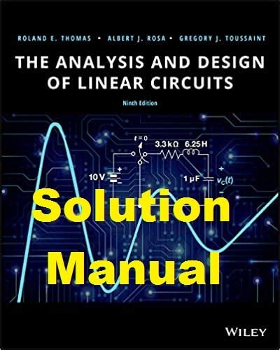 حل المسائل تحلیل و طراحی مدارهای خطی رونالد توماس و آلبرت روزا ویرایش نهم Solution Manual For