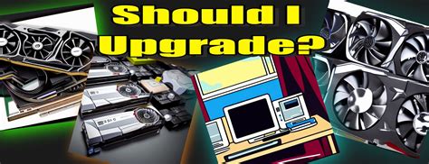 Should I Upgrade My Graphics Card Wala Wala Games