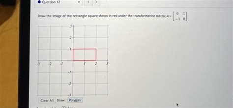 Solved Draw The Image Of The Rectangle Square Shown In Red Chegg