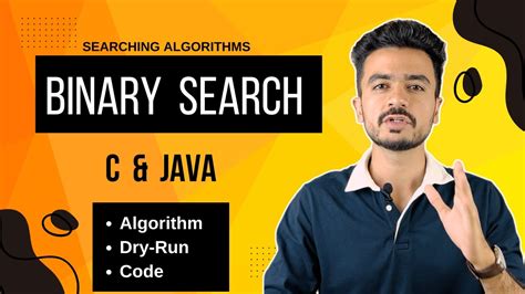 Binary Search In C And Java Recursion Non Recursion Algorithm Dry Run Code Youtube