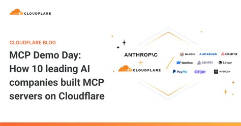 Mcp Demo Day How 10 Leading Ai Companies Built Mcp Servers On Cloudflare