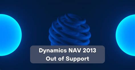 Dynamics NAV 2013 Out of Support Telefónica Tech