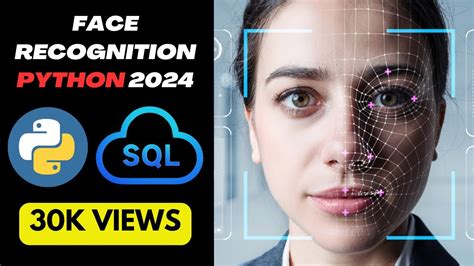 Face Recognition Project Using Sql Database And Python 2025