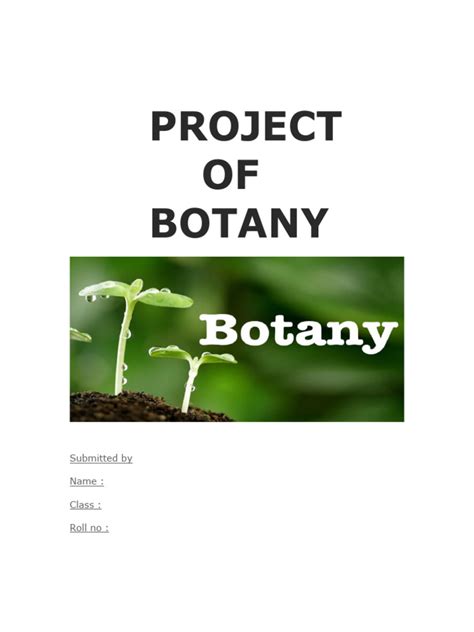Project Of Botany Submitted By Name Class Roll No Pdf