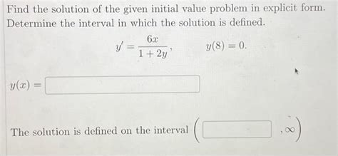 Solved Find The Solution Of The Given Initial Value Problem Chegg