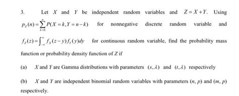 Solved 3 Let X And Y Be Independent Random Variables And