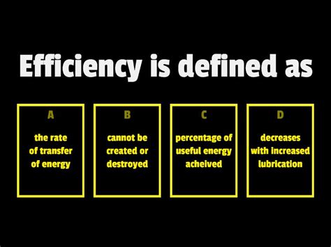 Efficiency Calculations Quiz