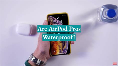 Are Airpod Pros Waterproof Waterproofwiki