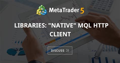 Libraries Native Mql Client Forex Predictions Articles Library Comments Mql5