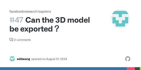 Can The 3d Model Be Exported？ · Issue 47 · Facebookresearchsapiens · Github