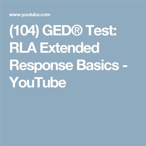 104 Ged® Test Rla Extended Response Basics Youtube 4 02 Minutes Extended Response Basic