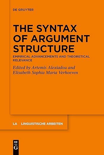 Amazon The Syntax Of Argument Structure Empirical Advancements And