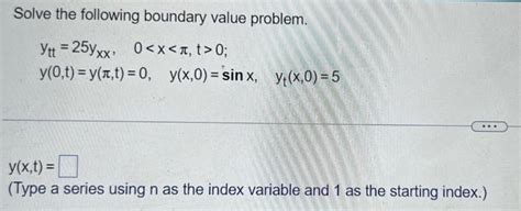 solved solve the following boundary value problem