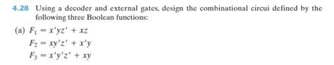 solved 4 28 using a decoder and external gates design the