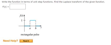 Solved Write The Function In Terms Of Unit Step Functions Chegg Com