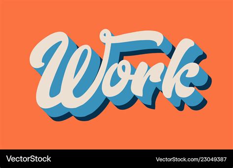 Orange Blue White Work Hand Written Word Text Vector Image
